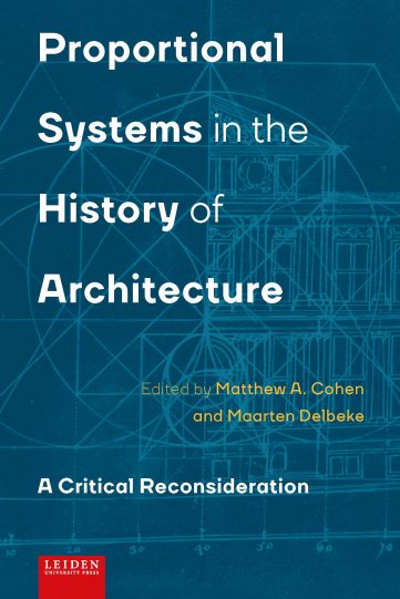 Proportional Systems in the History of Architecture - Leiden University ...